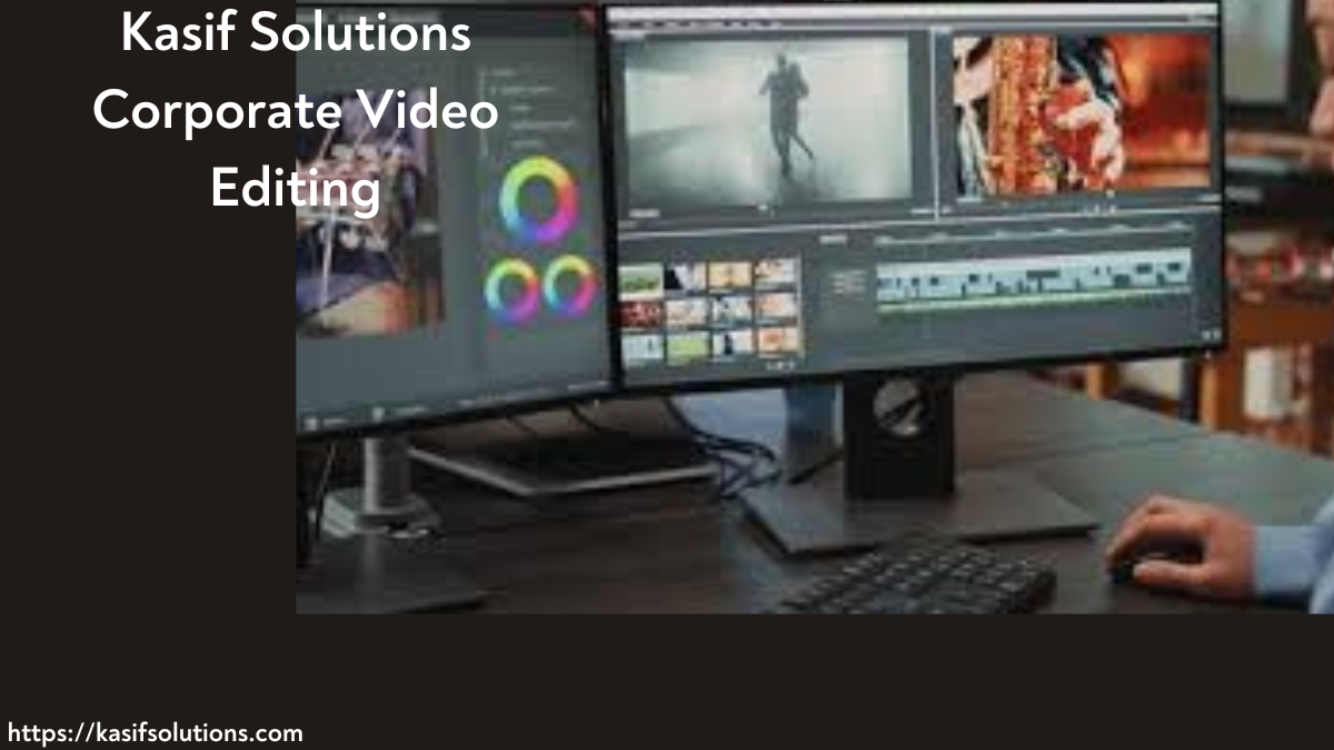 Video Editing Agency- Kasif Solution